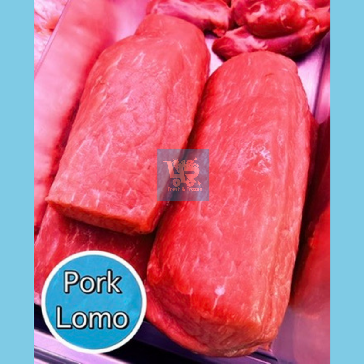 Pork Tenderloin (Lomo) – 4R Fresh And Frozen
